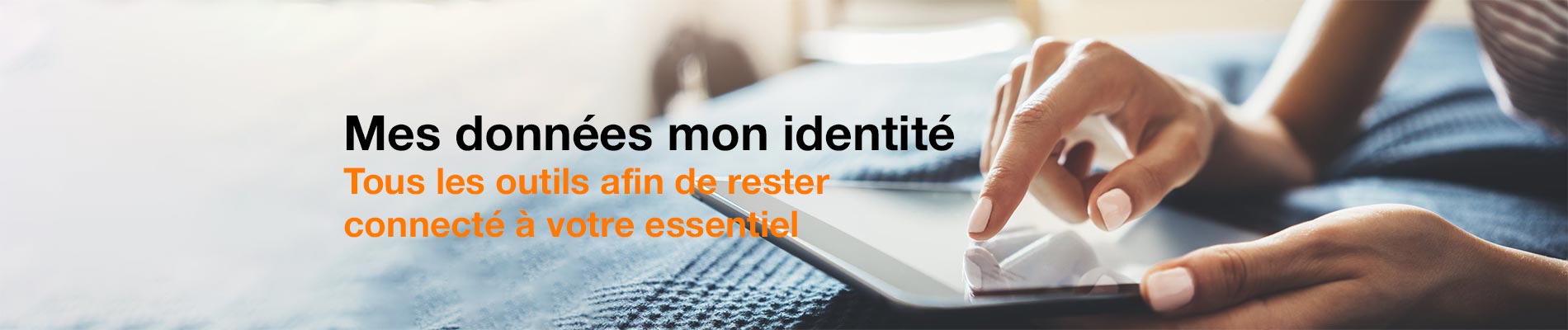Mes données mon identité | Orange Côte d’Ivoire